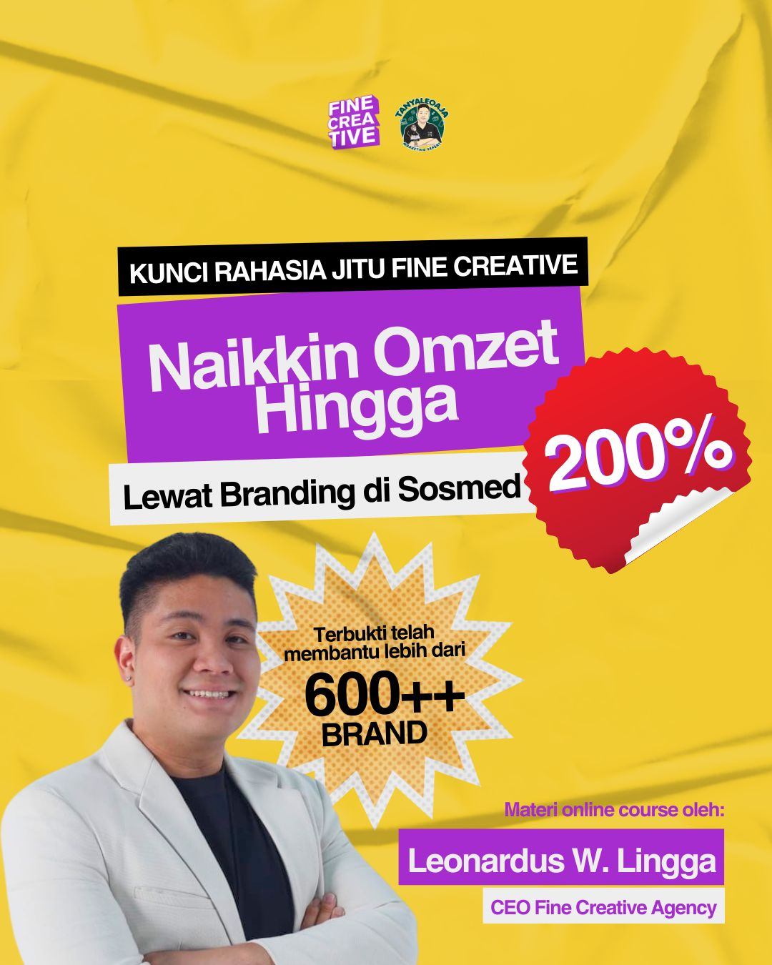 Kunci Rahasia Jitu Fine Creative: Naikin omzet hingga 200% lewat ...