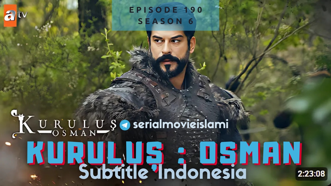 Kurulus Osman Episode 190 Subtitle Indonesia