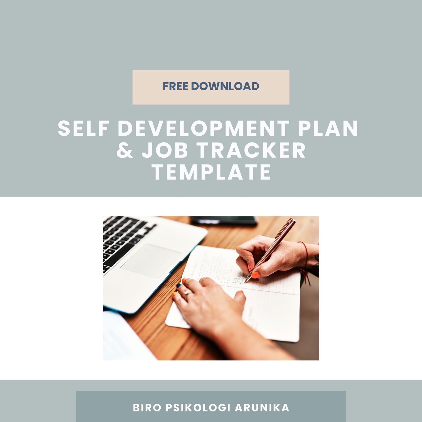 FREE DOWNLOAD SELF DEVELOPMENT & JOB TRACKER TEMPLATE - ARUNIKA PSIKOLOGI