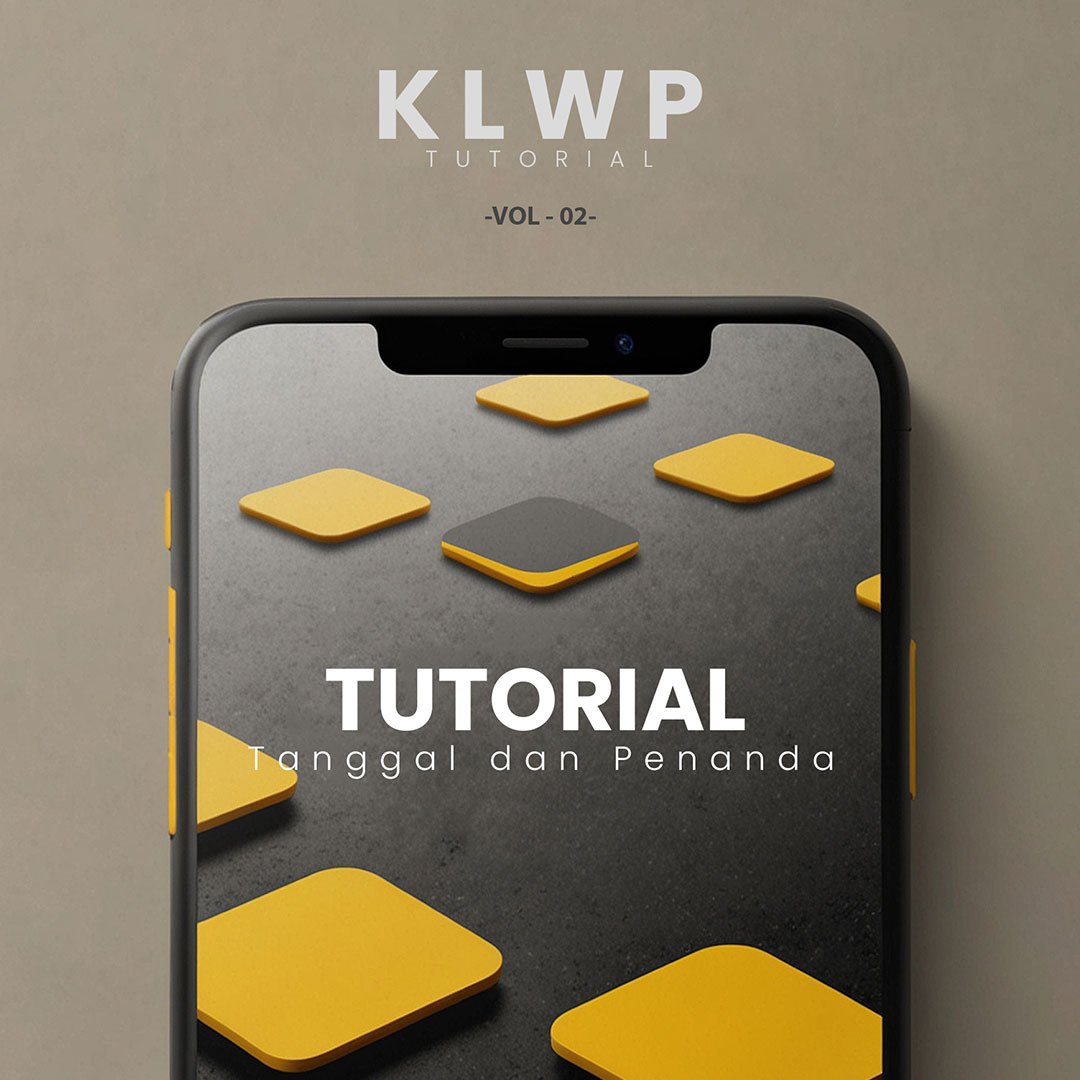 Tutorial KLWP Vol-02